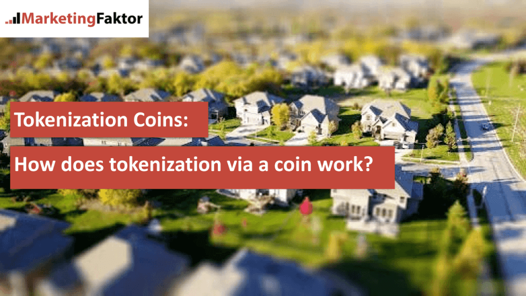 How does tokenization via a coin work?