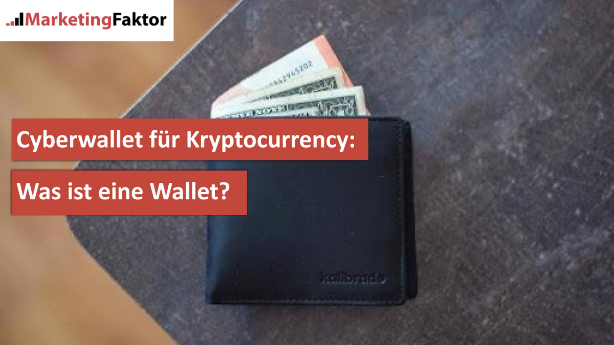 Cyberwallet for cryptocurrency: What is a wallet?
