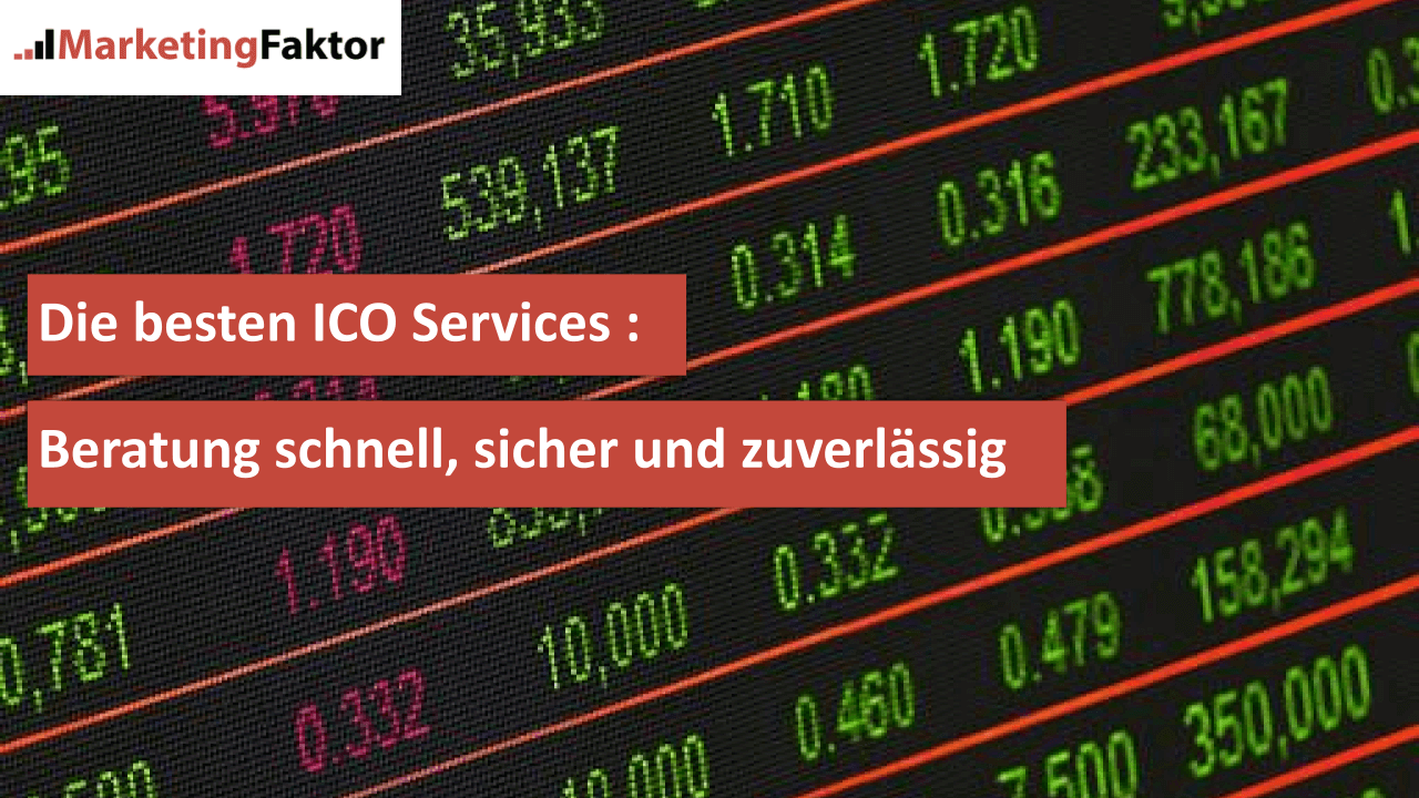 Die besten ICO Services – Beratung schnell, sicher und zuverlässig